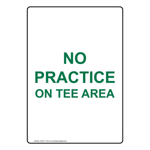 Vertical Sign - Golf - No Practice On Tee Area