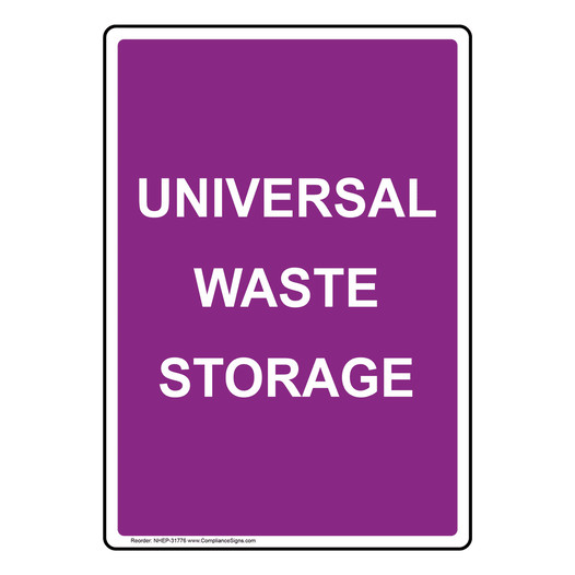 Vertical Sign - Hazardous Material - Universal Waste Storage