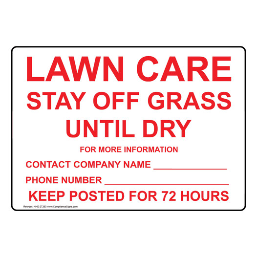 Hazmat Custom Sign - Lawn Care Stay Off Grass Until Dry