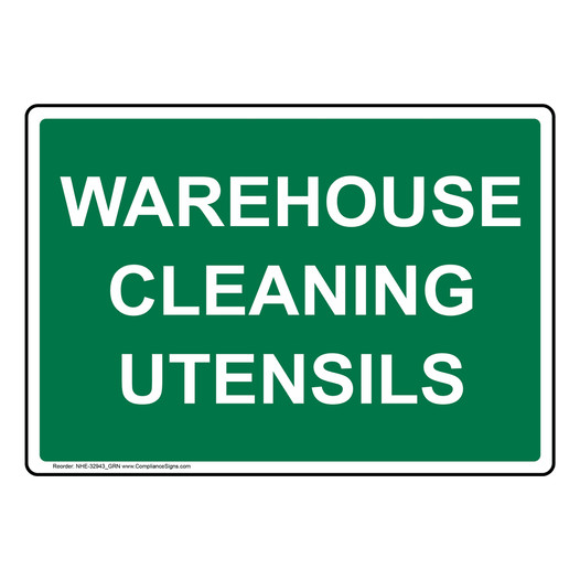 Industrial Notices Housekeeping Sign - Warehouse Cleaning Utensils