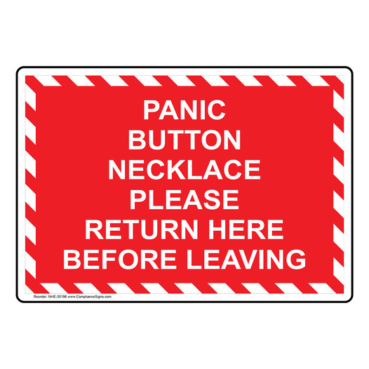Safety Sign - Panic Button Necklace Please Return Here Before Leaving