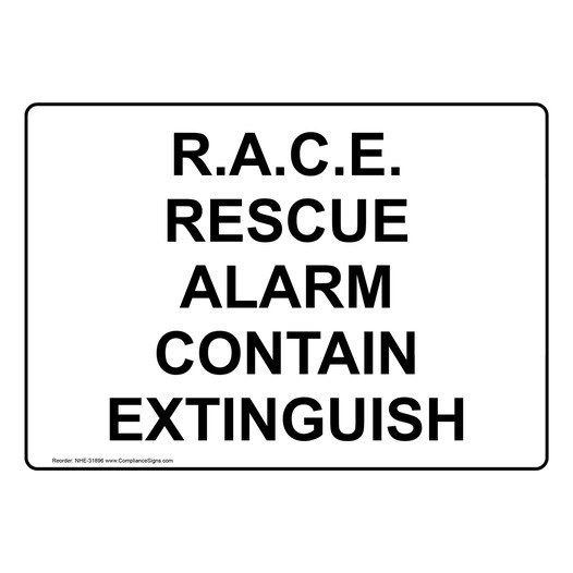 Emergency Sign - R.A.C.E. Rescue Alarm Contain Extinguish
