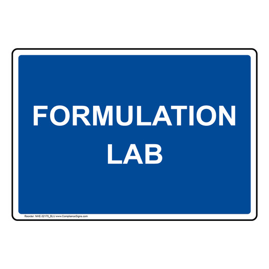 Medical Facility Information Sign - Formulation Lab
