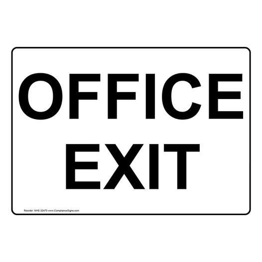 Office Information Sign - Office Exit