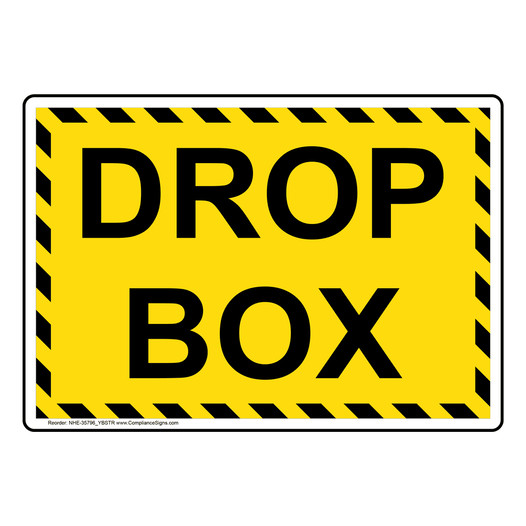 Drop Box Sign - Yellow - 6 Sizes