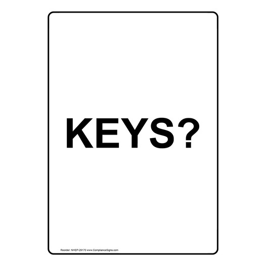 Vertical Sign - Information - Keys?