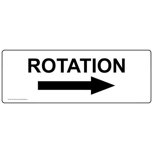 Industrial Notices Machine Safety Sign - Rotation With Right Arrow