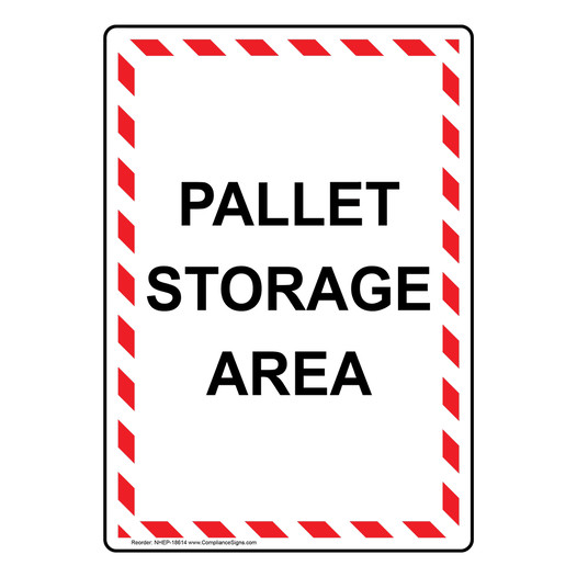 Pallet Storage Area Sign or Label - Vertical - White