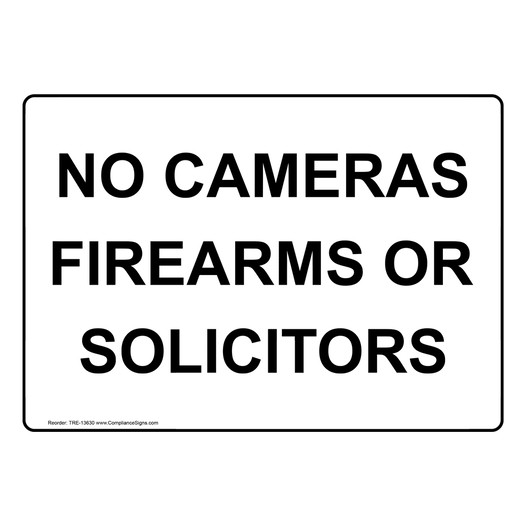 No Solicitation Sign - No Cameras Firearms Or Solicitors