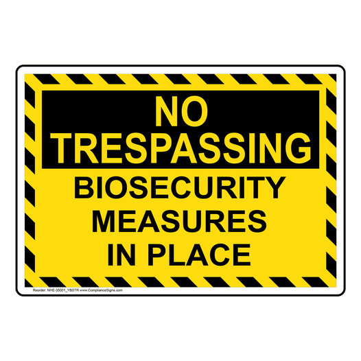 No Trespassing Sign Biosecurity Measures In Place