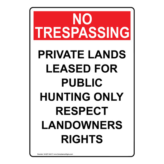 White Vertical Sign - Private Lands Leased For Public Hunting