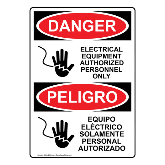 Vertical Electrical Equipment Authorized Bilingual Sign - OSHA DANGER