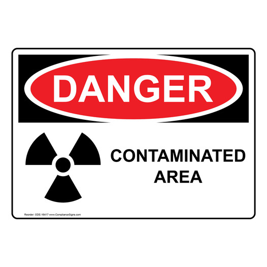 OSHA Sign - DANGER Contaminated Area Sign - Hazmat