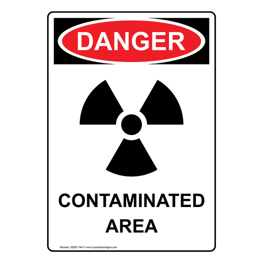 Vertical Contaminated Area Sign - OSHA DANGER