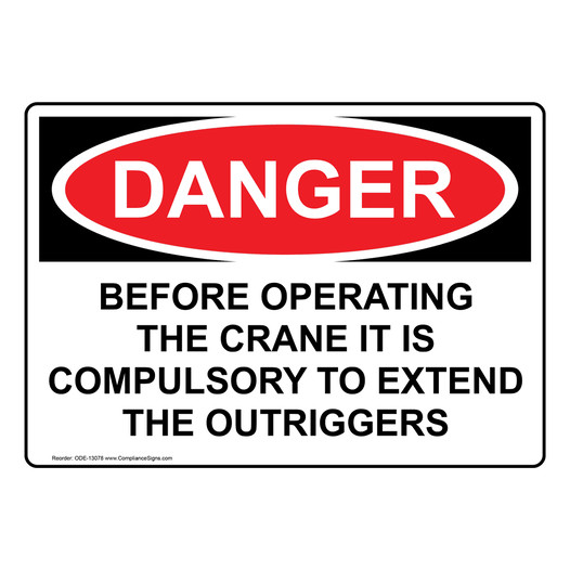 OSHA Sign - DANGER Extend Outriggers Sign - Worksite