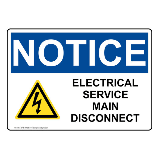OSHA Sign - NOTICE Electrical Service Main Disconnect - Electrical