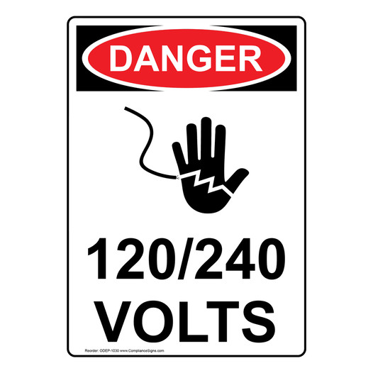 Vertical 120/240 Volts Sign - OSHA DANGER