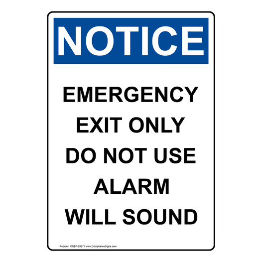 Vertical Emergency Exit Only Do Not Use Sign - OSHA NOTICE