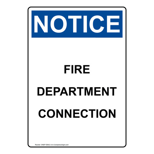 Vertical Fire Department Connection Sign - OSHA NOTICE