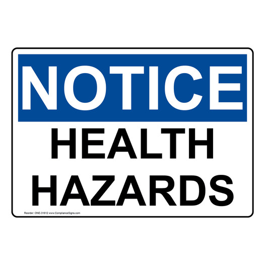 Notice Sign - Health Hazards - OSHA
