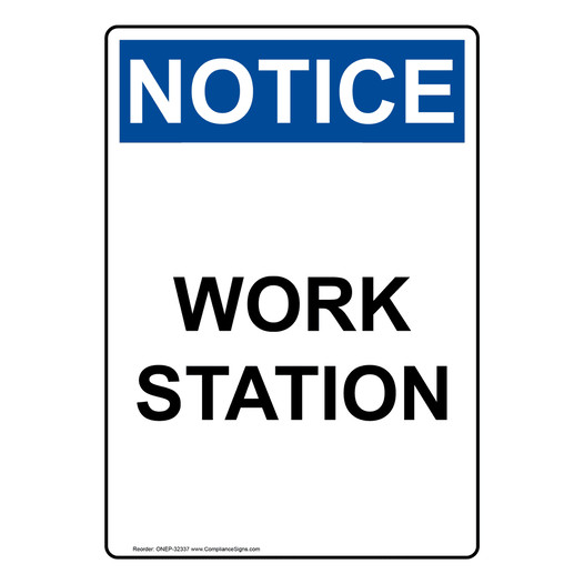 Vertical Work Station Sign - OSHA NOTICE