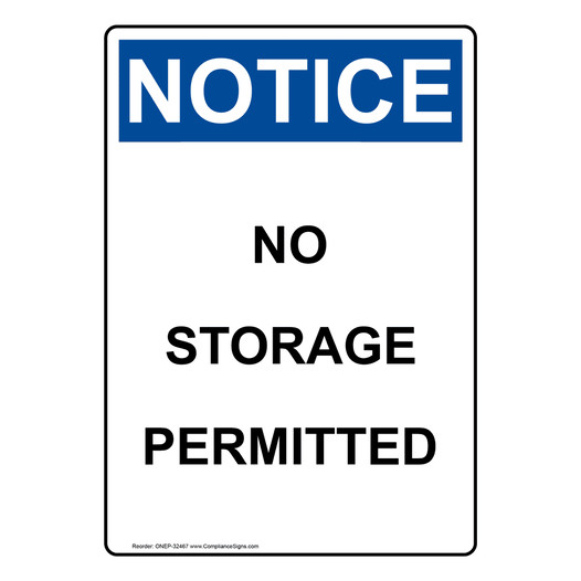 Vertical No Storage Permitted Sign - OSHA NOTICE