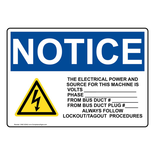 Notice Sign - The Electrical Power And Source - OSHA
