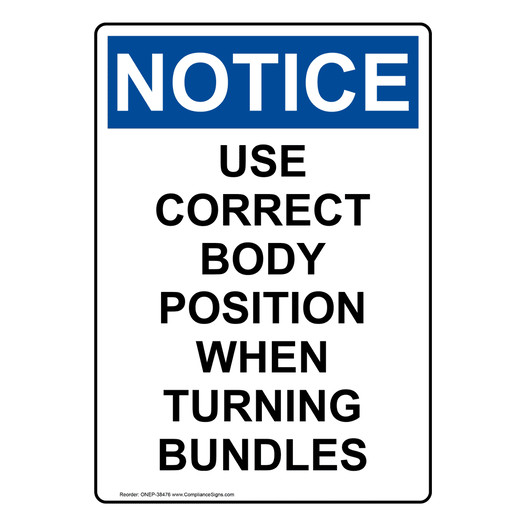 Vertical Use Correct Body Position When Sign - OSHA NOTICE