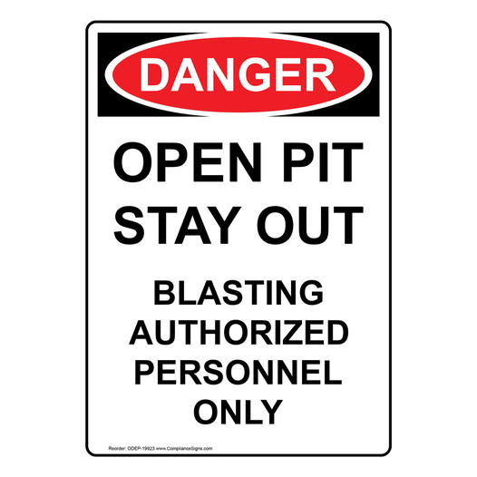 Vertical Open Pit Blasting Area Sign - OSHA DANGER