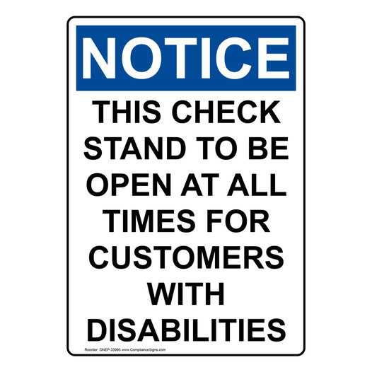Vertical This Check Stand To Be Open At Sign - OSHA NOTICE