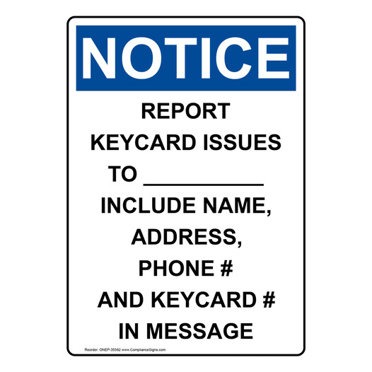 Vertical Report Keycard Issues To ____ Sign - OSHA NOTICE