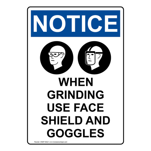Vertical When Grinding Use Sign - OSHA NOTICE