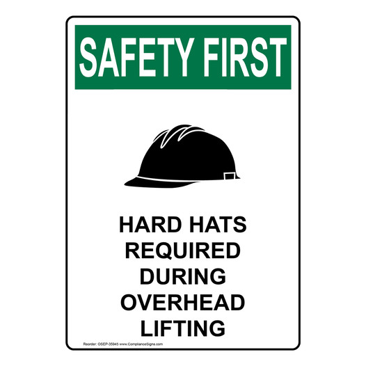 Vertical Hard Hats Required Sign - OSHA SAFETY FIRST