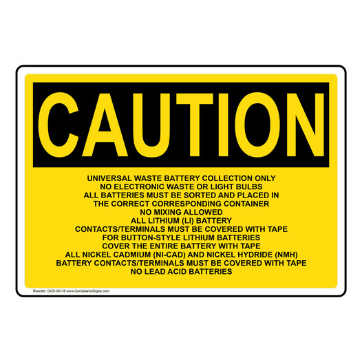 Caution Sign - Universal Waste Battery Collection Only - OSHA