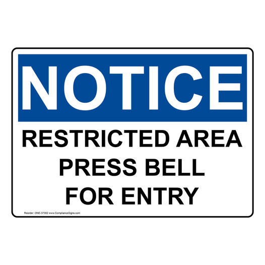 Notice Sign - Restricted Area Press Bell For Entry - OSHA