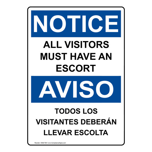 Vertical All Visitors Must Have An Escort Bilingual Sign - OSHA NOTICE