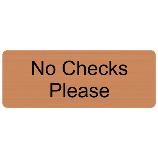 No Checks Please Engraved Sign EGRE-440-BLKonCPR Payment Policies