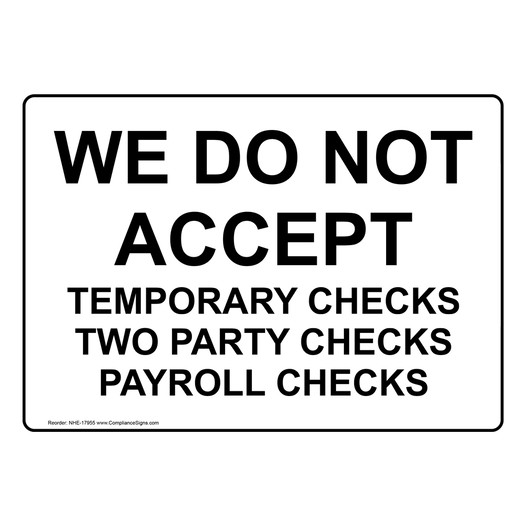 Retail Sign - We Do Not Accept Temporary Two Party Payroll Checks