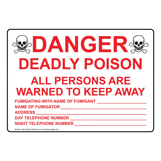 Danger Fumigating With Name Of Fumigant Sign NHE-27428-NC