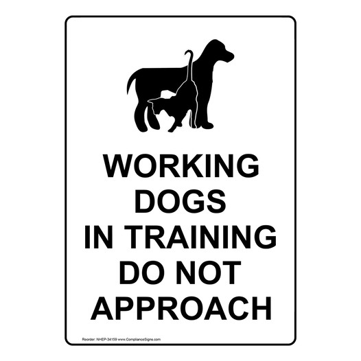Vertical Sign - Pet Rules - Working Dogs In Training
