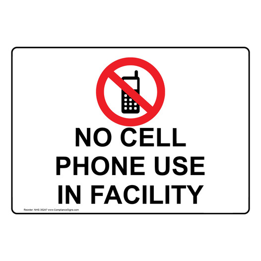 Facilities Phone Rules Sign - No Cell Phone Use In Facility