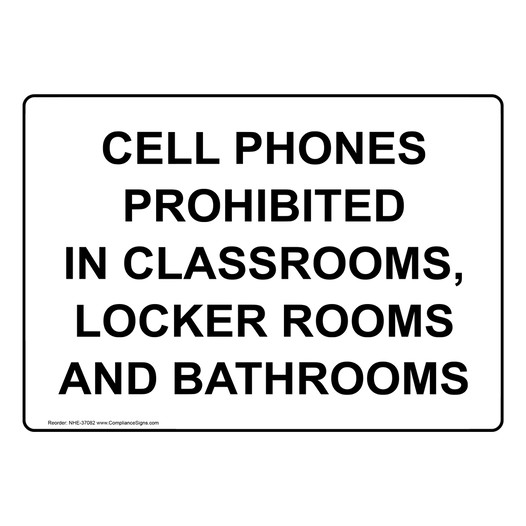 Phone Rules Sign - Cell Phones Prohibited In Classrooms, Locker