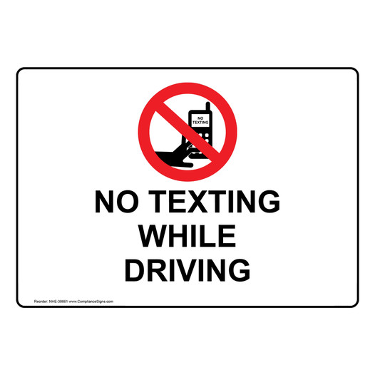 No Texting While Driving Sign With Symbol - White