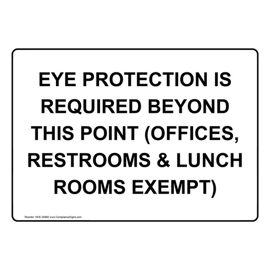 PPE - Eye Sign - Eye Protection Is Required Beyond This Point