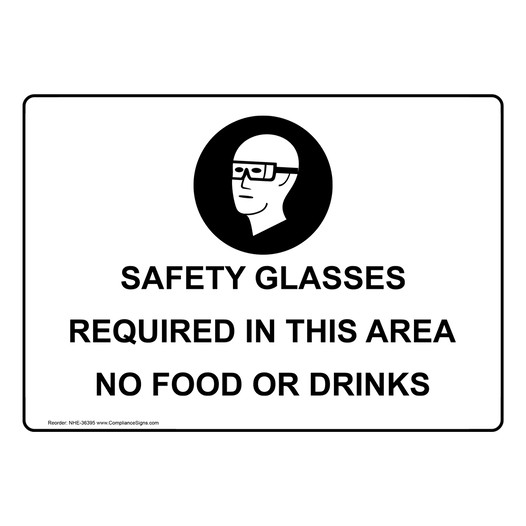 PPE Policies / Regulations Sign - Safety Glasses Required In This Area