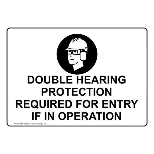 PPE - Hearing Sign - Double Hearing Protection Required