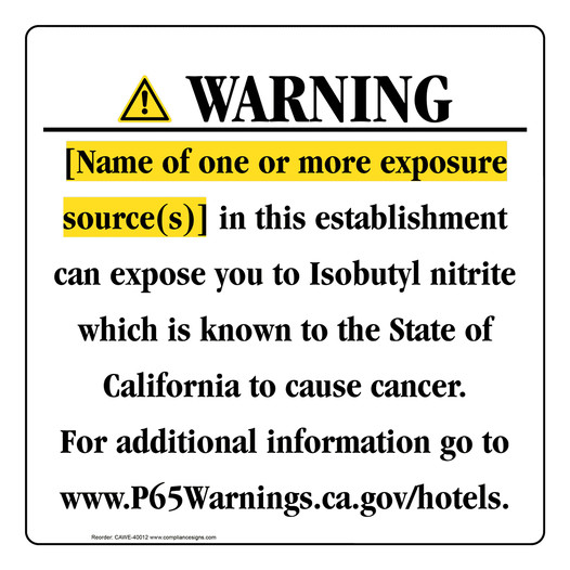 CA Prop 65 Hotel Warning Sign - Isobutyl-Nitrite