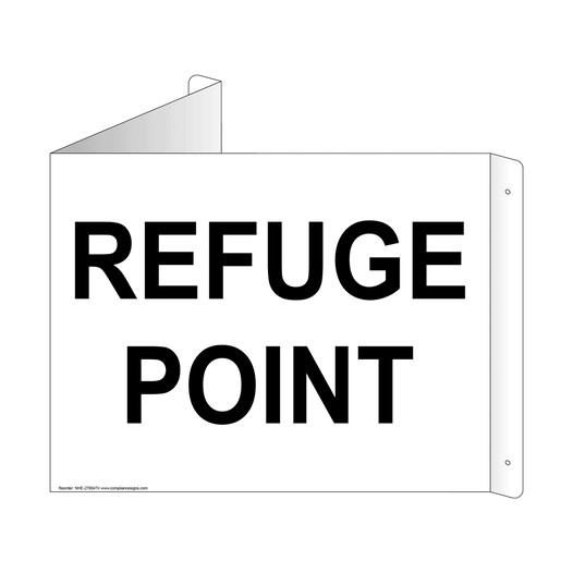 Refuge Point Sign NHE-27804Tri Emergency Response Rescue / Refuge Area