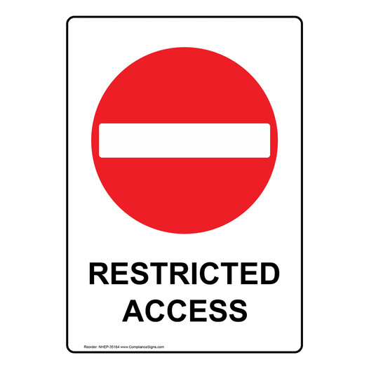 Restricted Access Symbol Sign or Label - Vertical - White