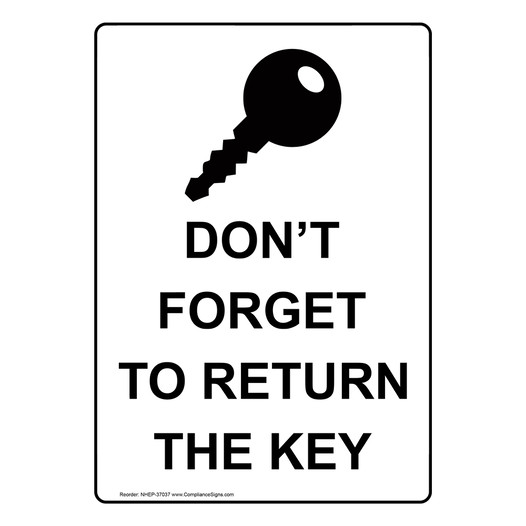 Vertical Sign - Trash - Don't Forget To Return The Key